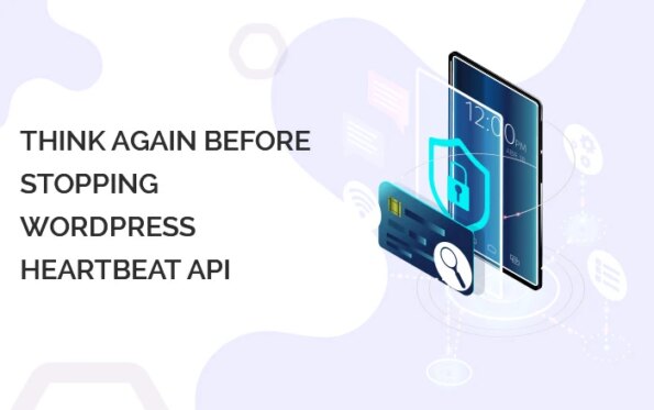 WordPress Heartbeat API: What is it & How to Control it (Easy Way) WordPress Heartbeat API: What is it & How to Control it (Easy Way)